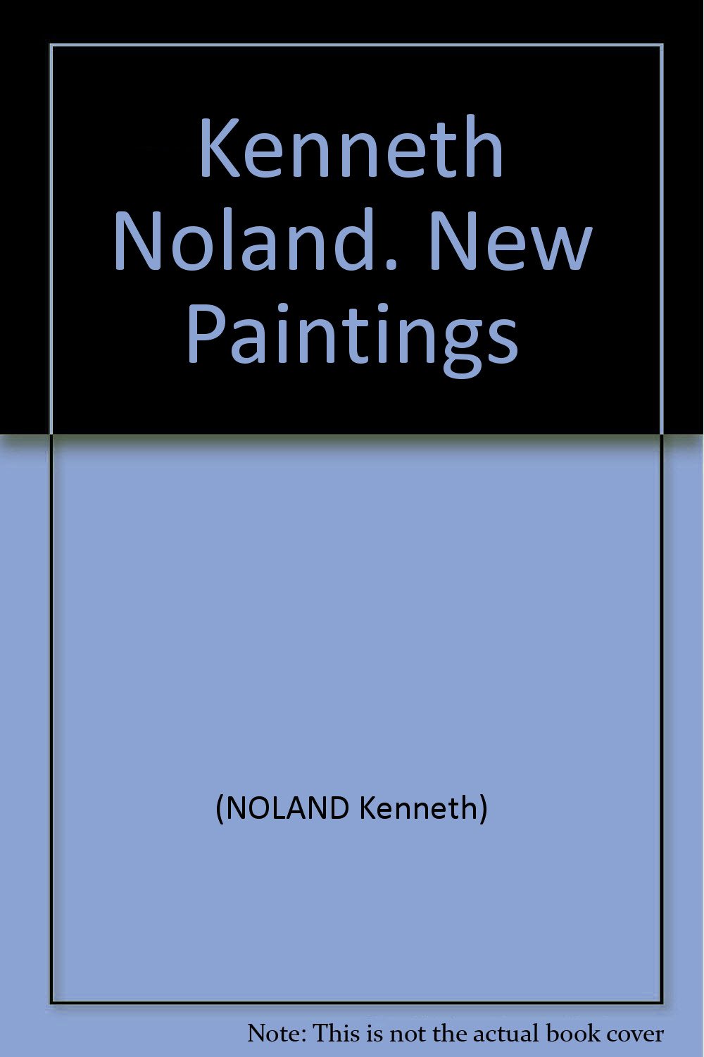 Kenneth Noland: New Paintings: Andre Emmerich Gallery; Noland, Kenneth ...