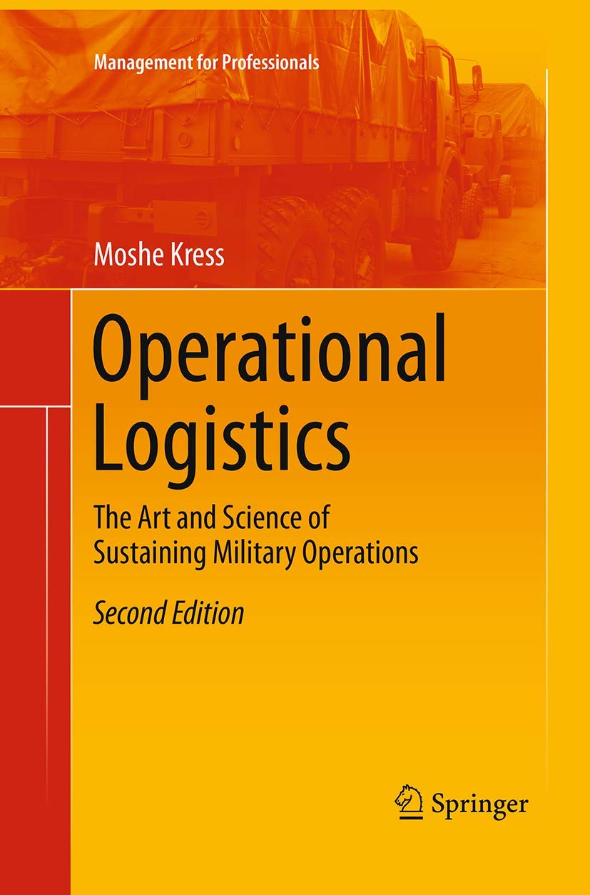 Amazon.com: Operational Logistics: The Art and Science of Sustaining ...