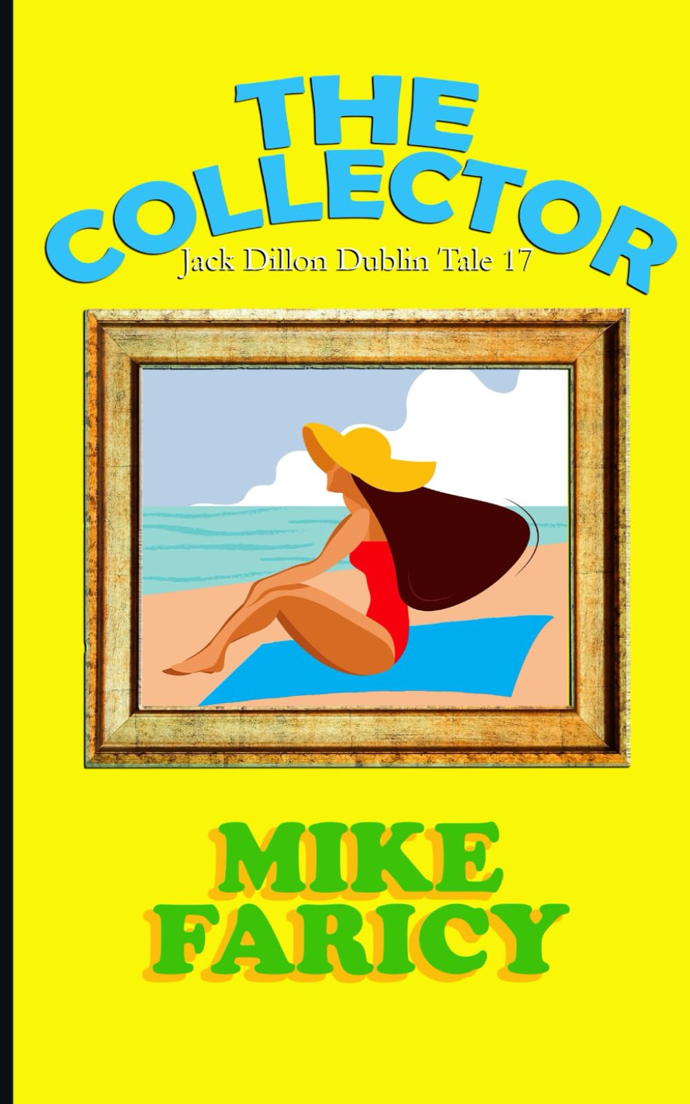 Amazon.com: The Collector (Jack Dillon Dublin Tales): 9798864812655 ...