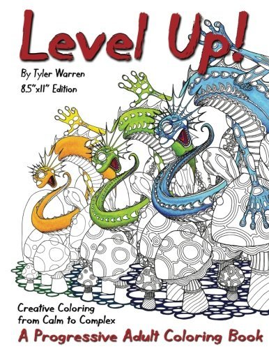 Level Up!: A Progressive Adult Coloring Book - Creative Coloring from ...