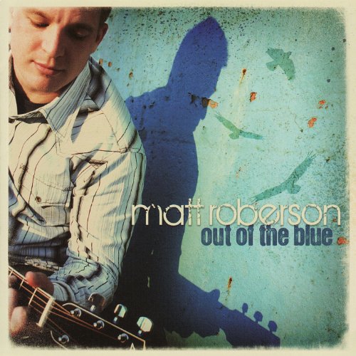 Amazon.com: Out of the Blue : Matt Roberson: Digital Music