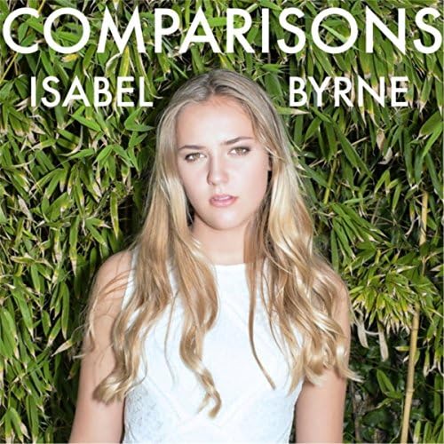 Comparisons by Isabel Byrne on Amazon Music - Amazon.co.uk