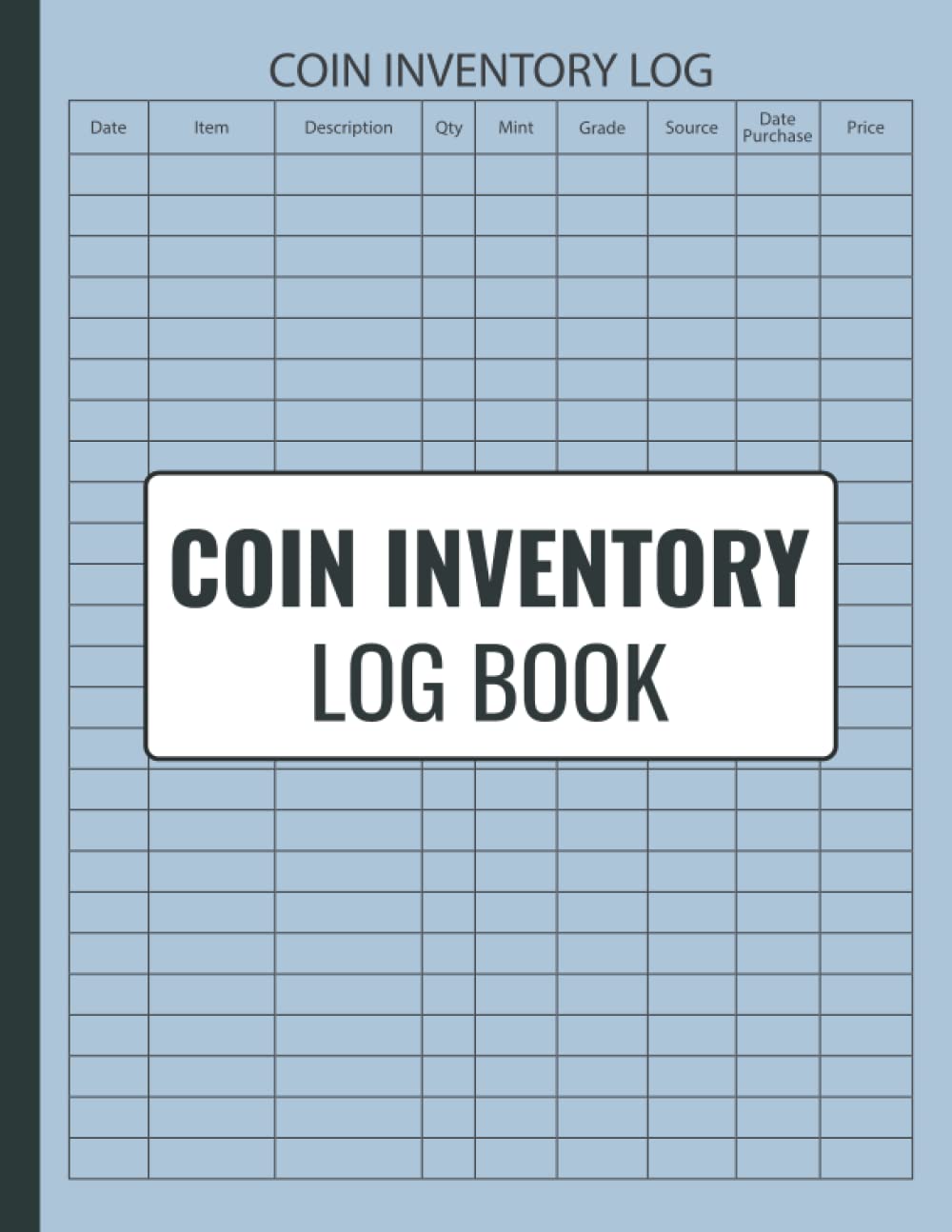 Coin Inventory Log Book: Collectors Coin Logbook to Record and keep ...