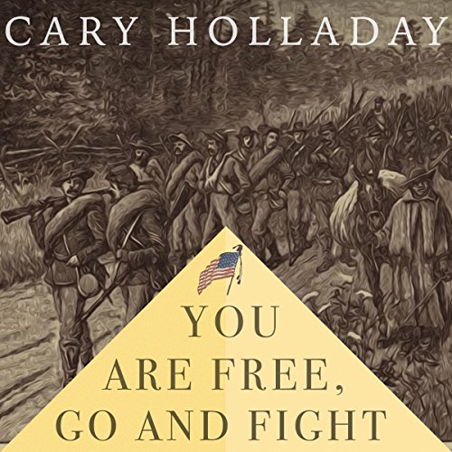 Amazon.com: You Are Free, Go and Fight (Audible Audio Edition): Cary ...