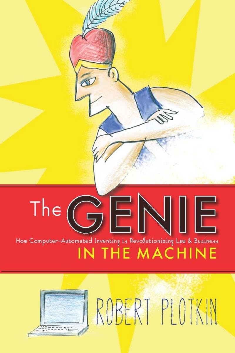The Genie in the Machine: How Computer-Automated Inventing Is ...