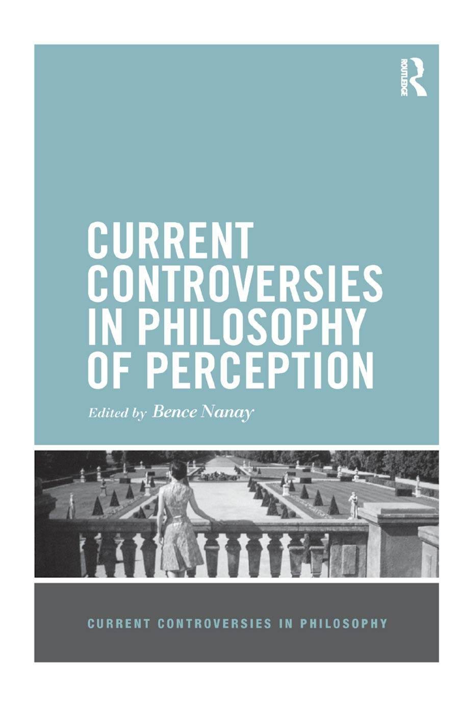 Snapklik.com : Current Controversies In Philosophy Of Perception