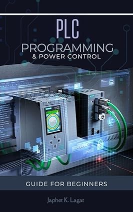 PLC PROGRAMMING AND POWER CONTROLS: Ladder Programming & Controls ...