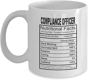 Amazon.com: Compliance Officer Mug 11oz- Compliance Officer Nutritional ...