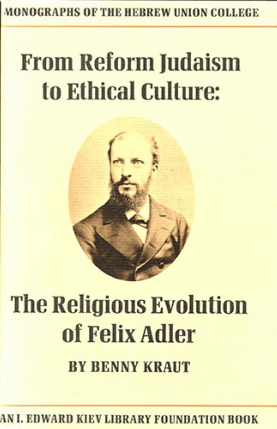 Amazon.com: From Reform Judaism to Ethical Culture: The Religious ...