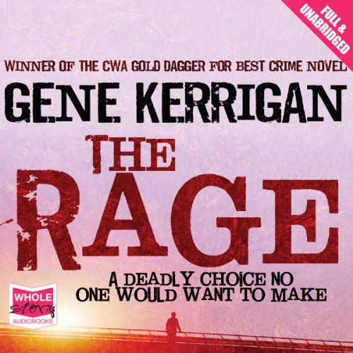 The Rage (Audio Download): Gene Kerrigan, John Cormack, W. F. Howes Ltd ...