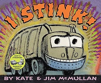 Amazon.com: I Stink!: 9780060298487: McMullan, Kate, McMullan, Jim: Books