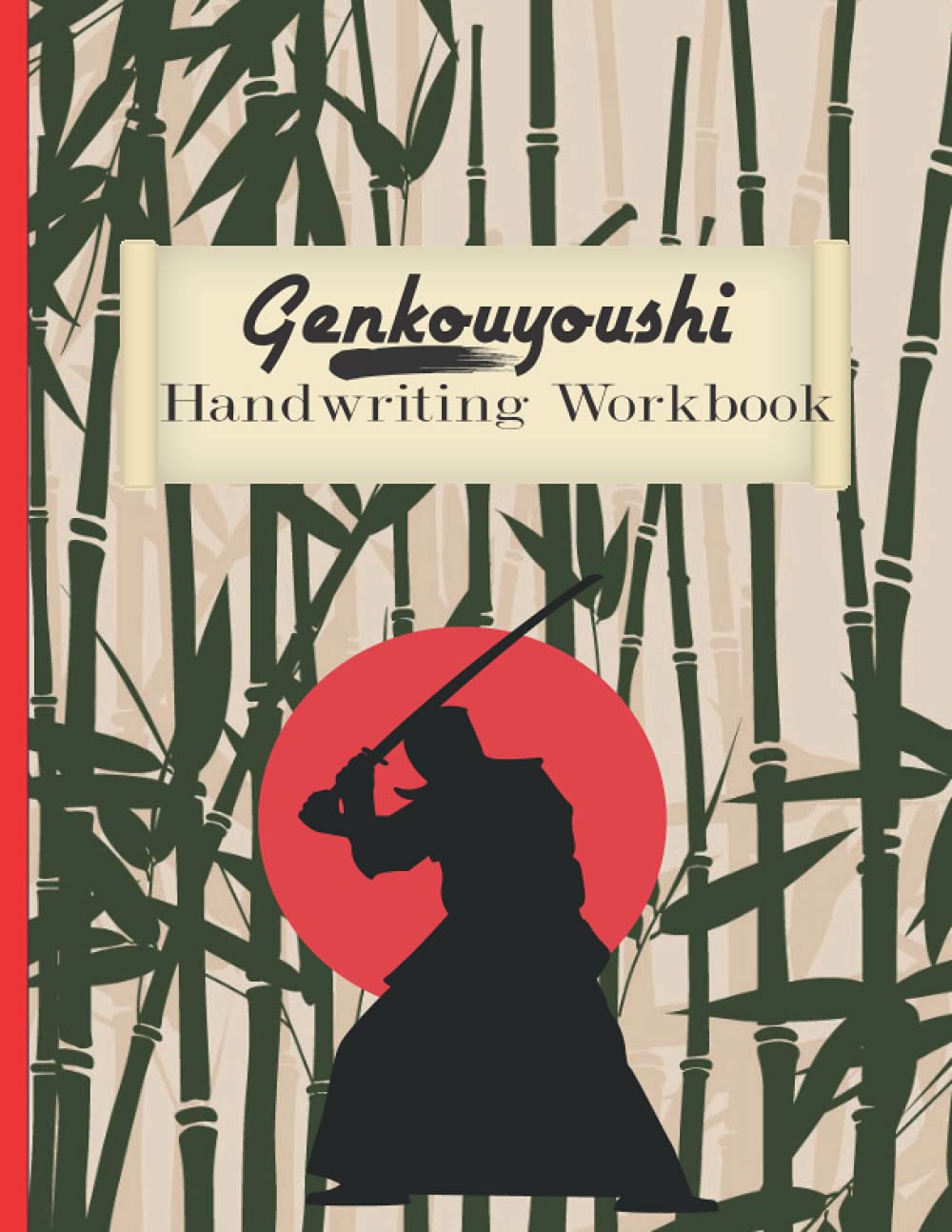 Buy Samurai in Bamboo Genkouyoushi Practice Workbook: Genkouyoushi ...