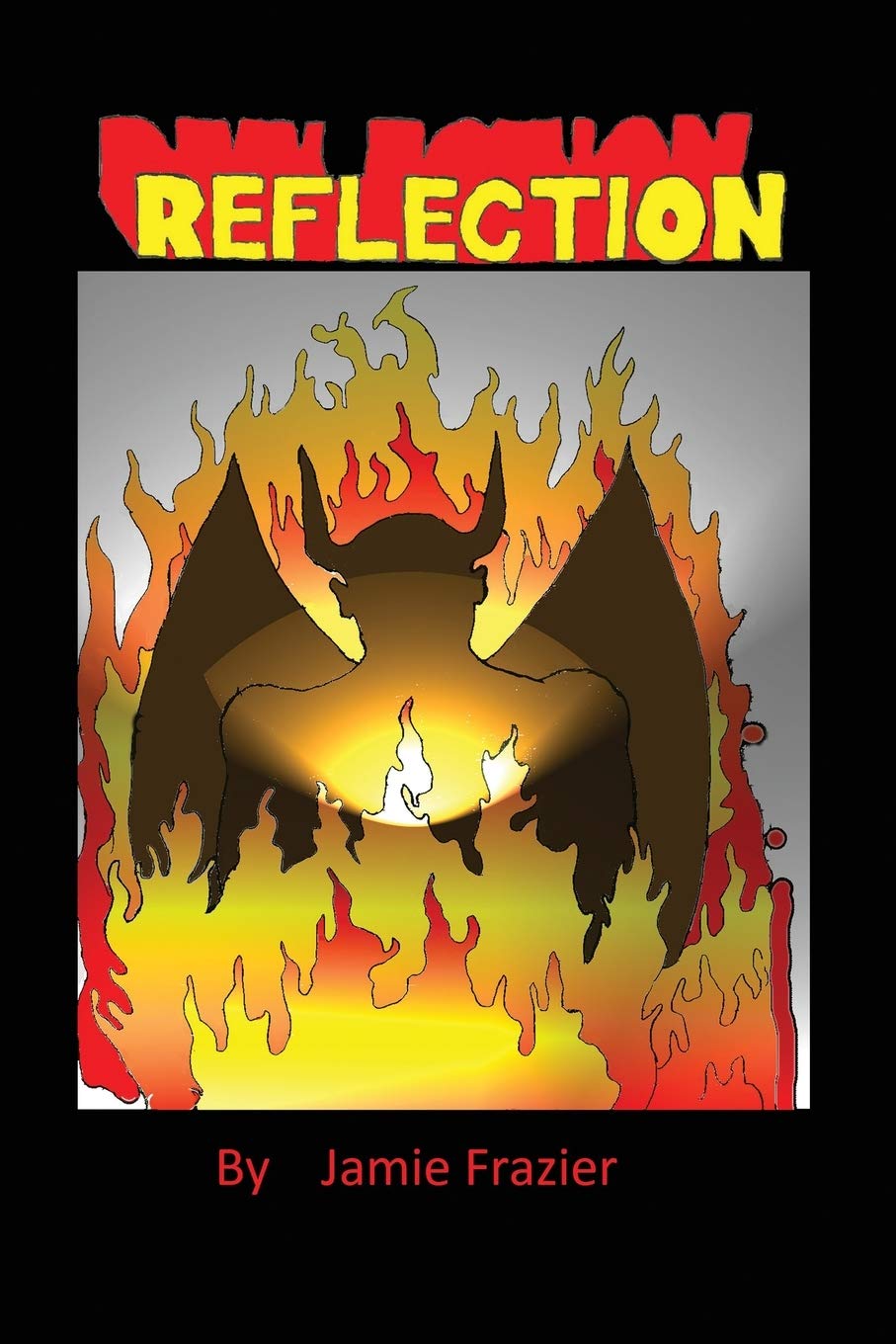 Reflection: Frazier, Jamie: 9781480980525: Amazon.com: Books