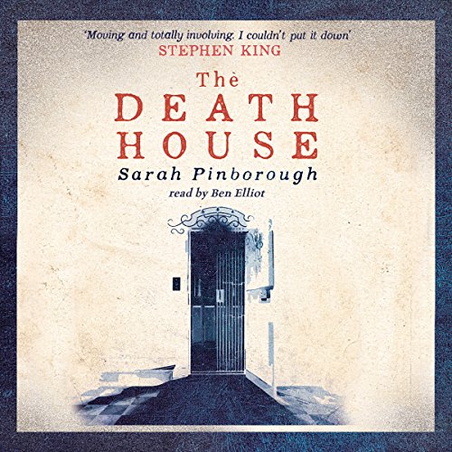 The Death House (Audio Download): Sarah Pinborough, Ben Elliot, Orion ...