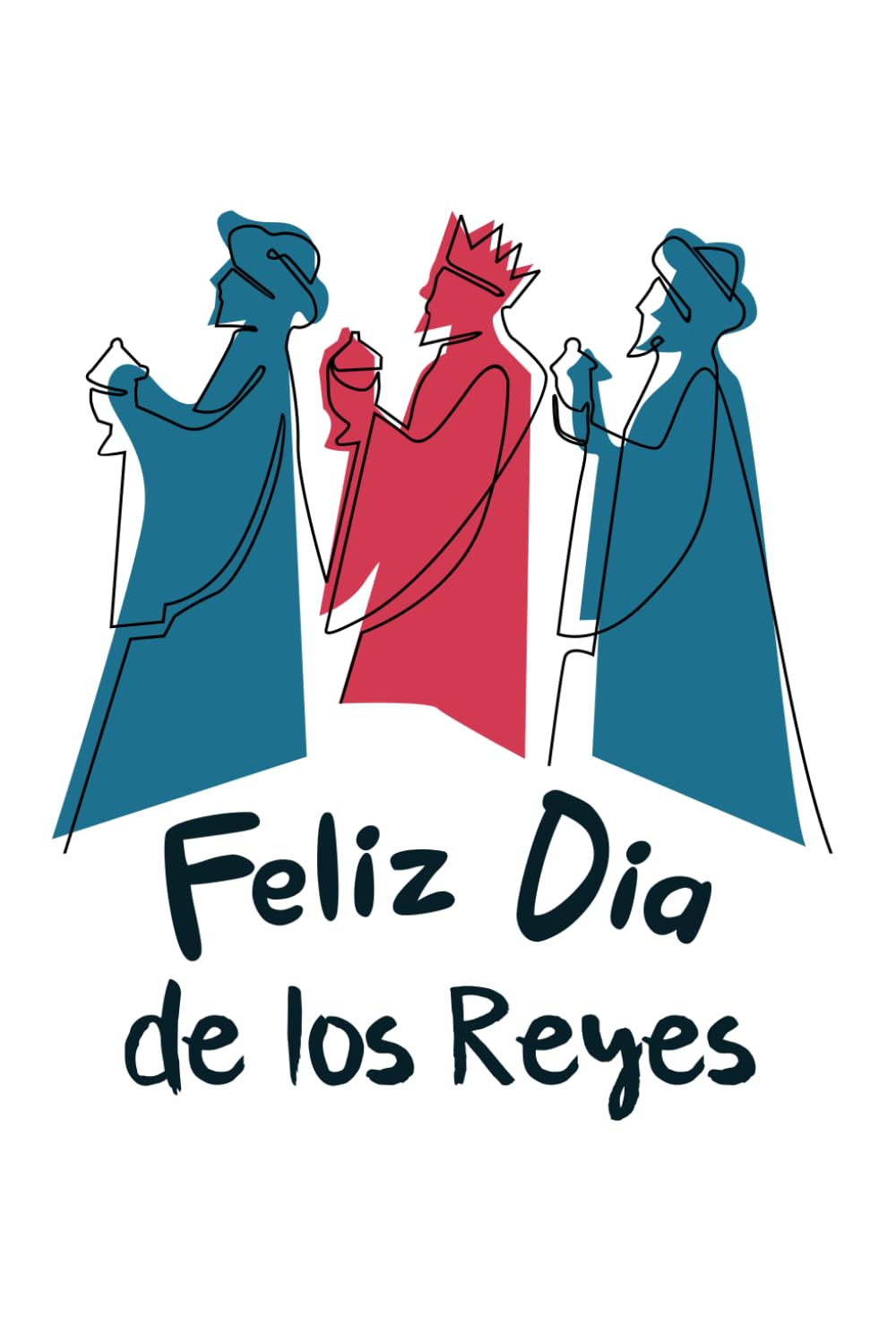 Feliz dia de los Reyes Happy Three Kings' Day Happy Epiphany Reyes ...