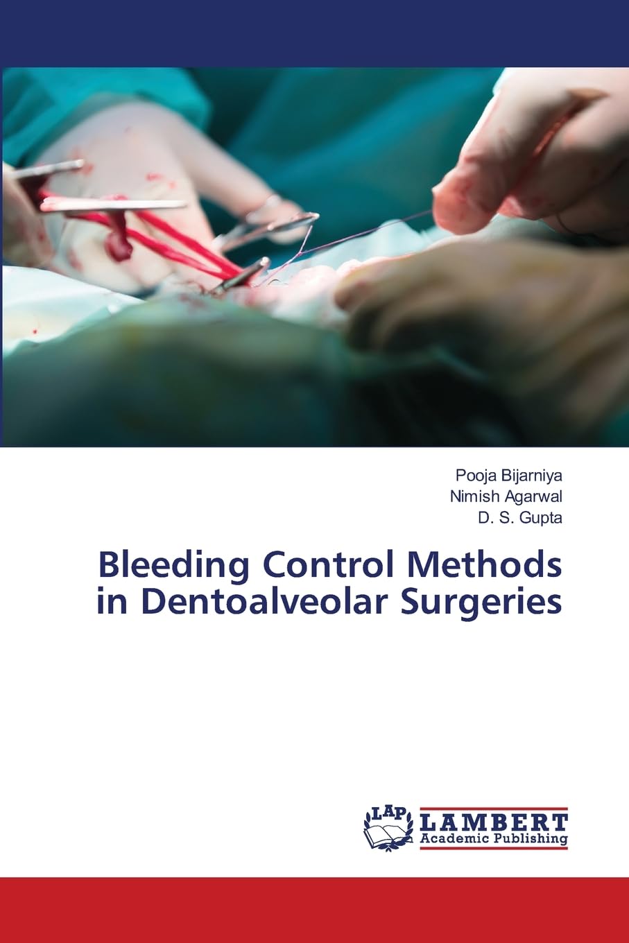 Buy Bleeding Control Methods in Dentoalveolar Surgeries Book Online at ...