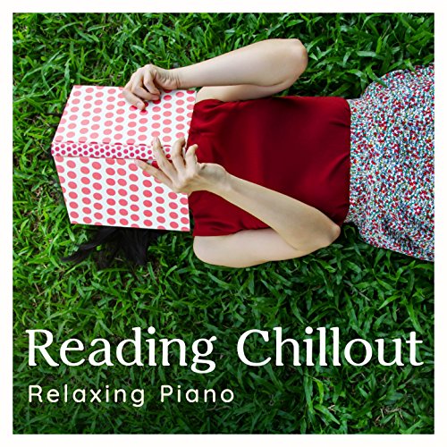 Play Reading Chillout (Relaxing Piano) by Relax α Wave on Amazon Music