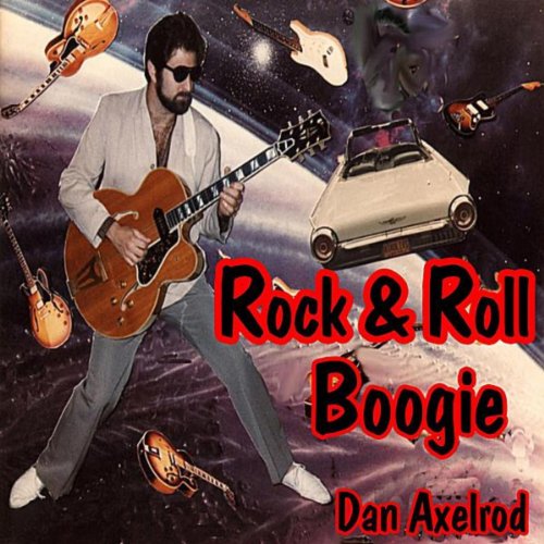 Play Rock and Roll Boogie by Dan Axelrod on Amazon Music