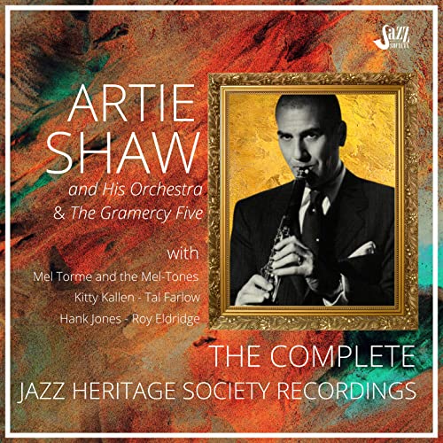 Play Artie Shaw: The Complete Jazz Heritage Society Recordings by Artie ...