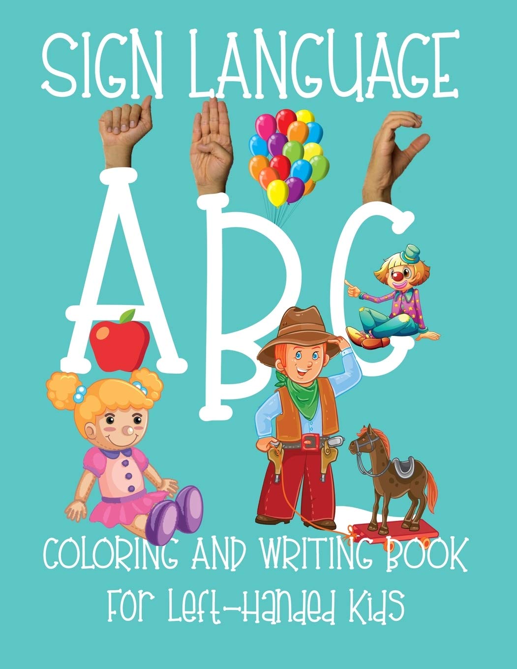 Abc Sign Language Coloring Book For Left Handed Kids 2 | Desertcart INDIA