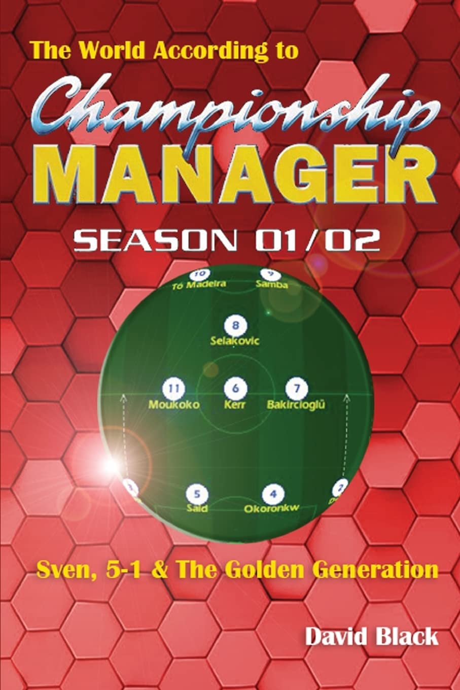 The World According to Championship Manager 01/02: Amazon.co.uk: Black ...