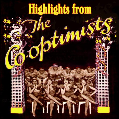 Amazon MusicでThe Co-OptimistsのHighlights From The Co-Optimistsを再生する