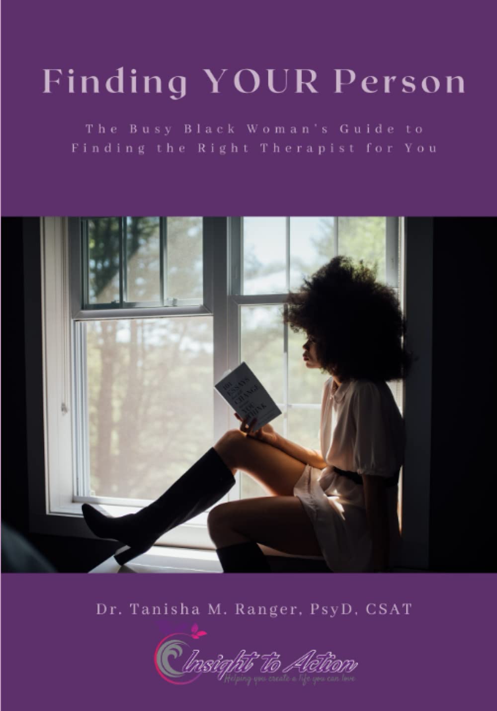 Finding YOUR Person: The Busy Black Woman's Guide to Finding the Right ...