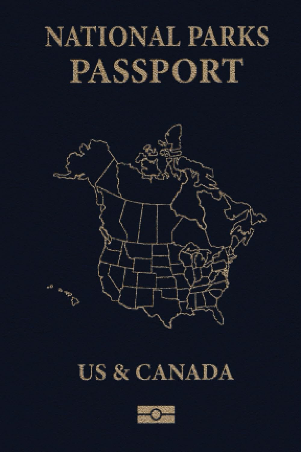 National Parks Passport: US & Canada - Small Canadian and US National ...