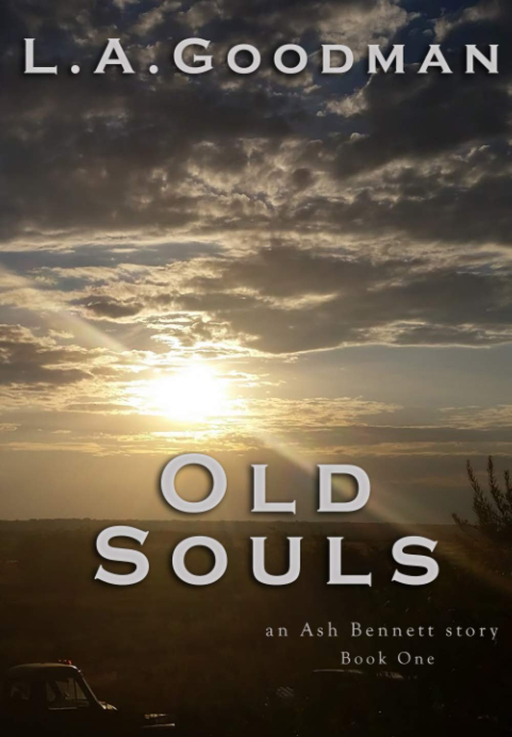 Old Souls: an Ash Bennett story, book 1 (The Ash Bennett series ...