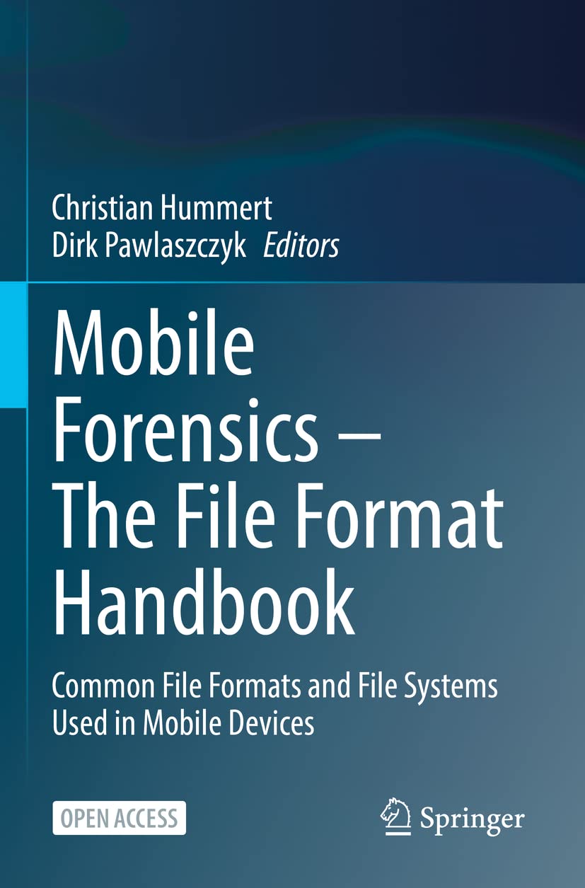 Amazon.com: Mobile Forensics – The File Format Handbook: Common File ...