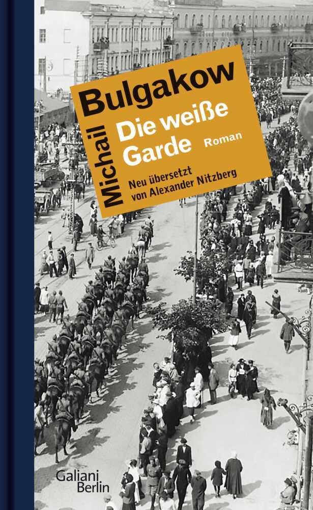 Die weiße Garde: Roman : Bulgakow, Michail, Nitzberg, Alexander: Amazon ...