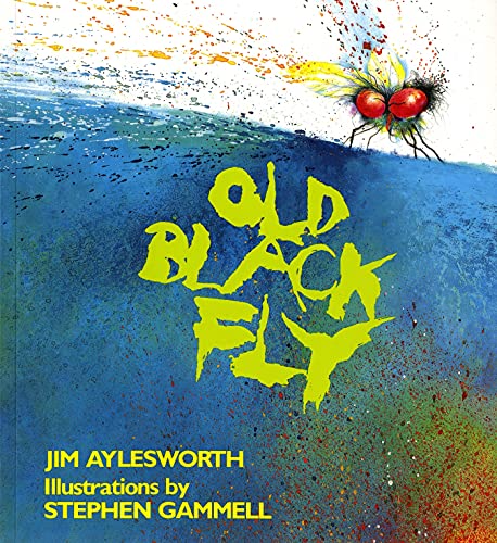 Amazon.com: Old Black Fly: 9780805039245: Aylesworth, Jim, Gammell ...