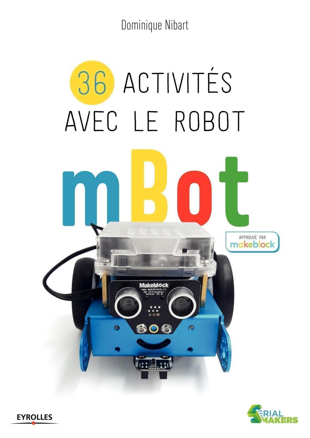 Amazon.co.jp: 36 activités avec le robot mBot : 本