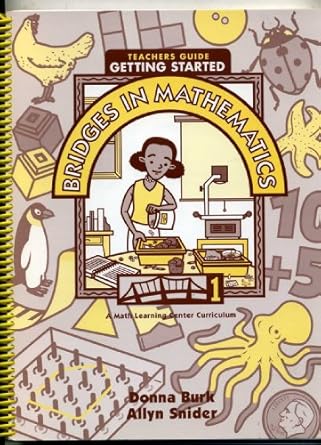 Bridges In Mathematics, Getting Started, Grade 1, Teachers Guide (Math ...