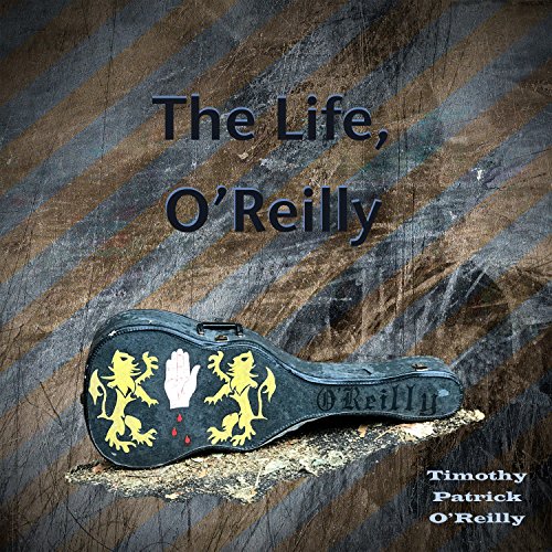 Play The Life, O'Reilly by Timothy Patrick O'Reilly on Amazon Music