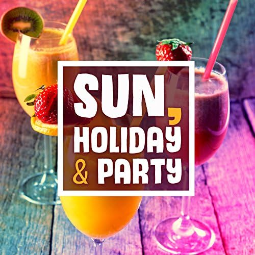 Play Sun, Holiday & Party – Ibiza 2017, Hot Summer, Ibiza Lounge, Dance ...