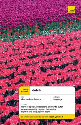 Complete Dutch Book/CD Pack (Teach Yourself Languages) by Lesley ...