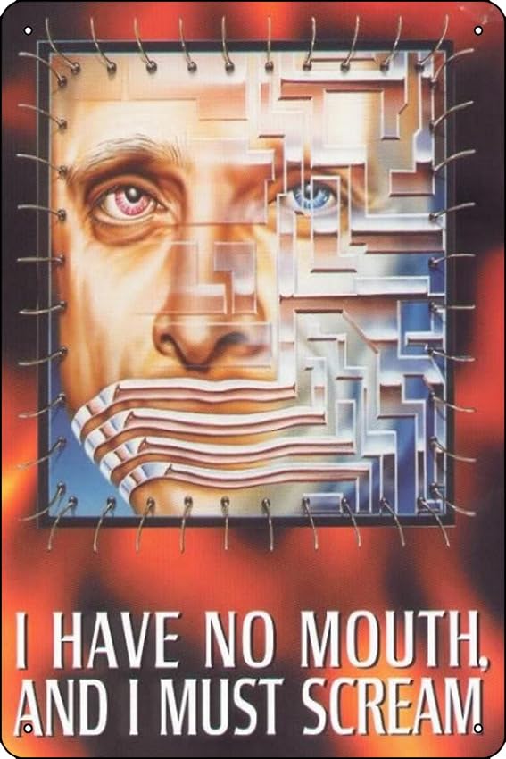 Amazon.com : I have no mouth, and I must scream Poster 8 x 12 Inch ...