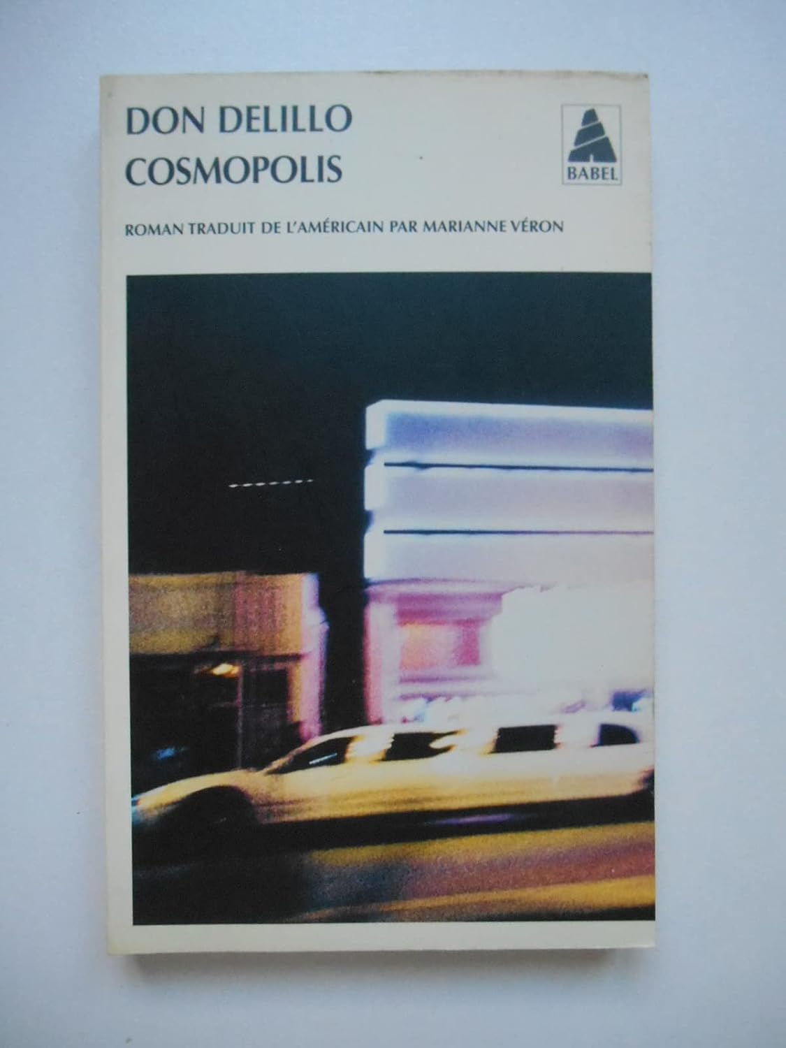 Cosmopolis: Delillo, Don, Véron, Marianne: 9782742753208: Amazon.com: Books