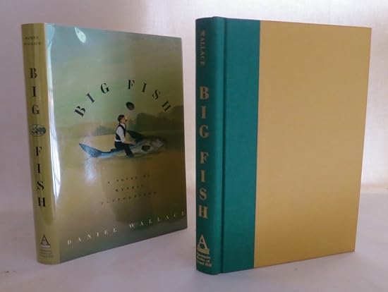 Big Fish: A Novel of Mythic Proportions: Wallace, Daniel: 9781565122178 ...