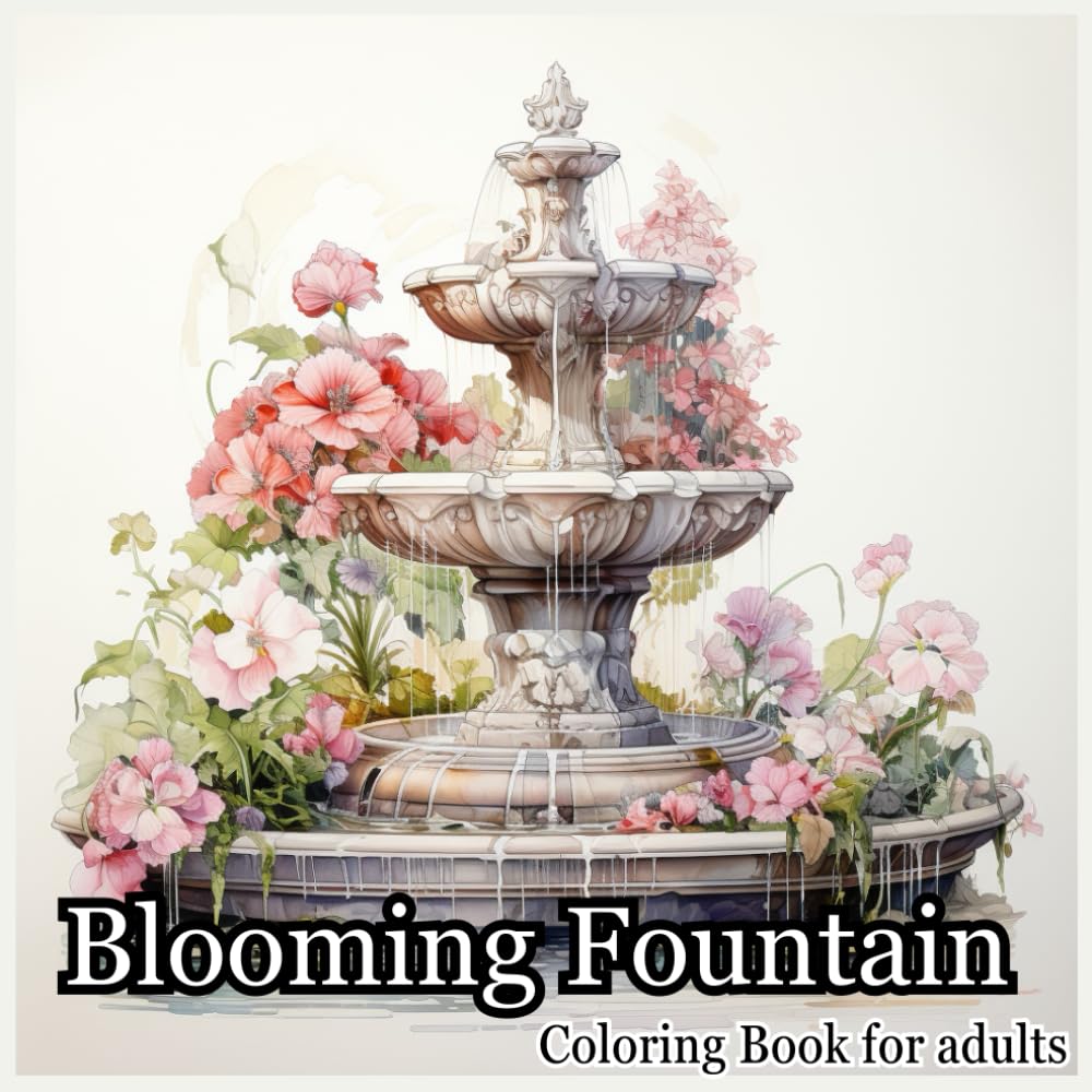 Amazon.com: Blooming fountain coloring book: Enchanting Fountains ...
