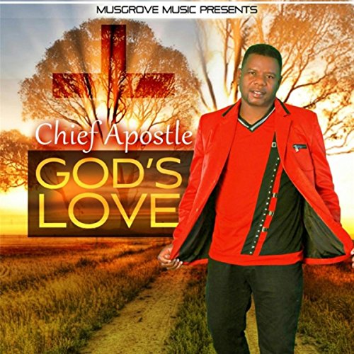 Amazon.com: God's Love : Chief Apostle: Digital Music