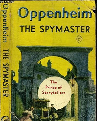 THE SPYMASTER: E. Phillips Oppenheim: Amazon.com: Books