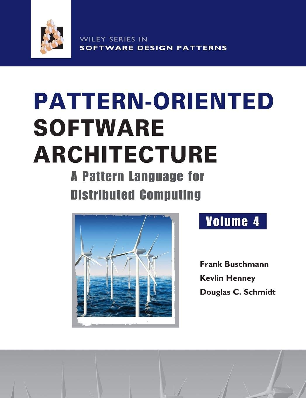 Pattern-Oriented Software Architecture, A Pattern Language for Distributed Computing (Wiley ...