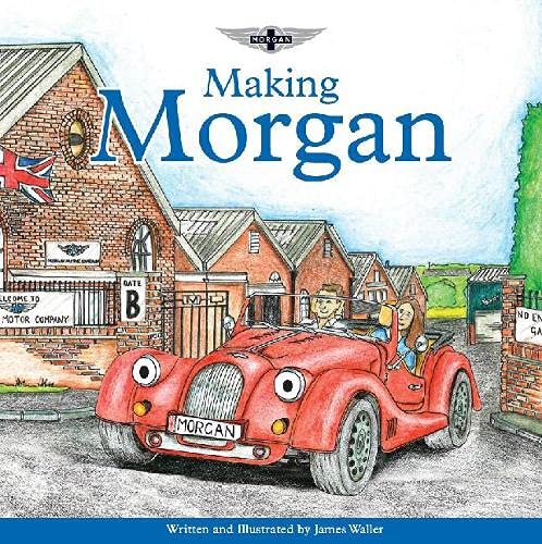 Buy Making Morgan: 2 (A Sports Car Called Morgan) Book Online at Low ...
