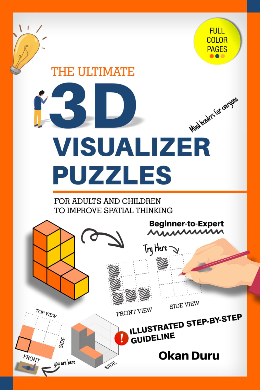 The Ultimate 3D Visualizer Puzzles: Over 130 Mind-Bending Challenges for Everyone: Amazon.co.uk ...