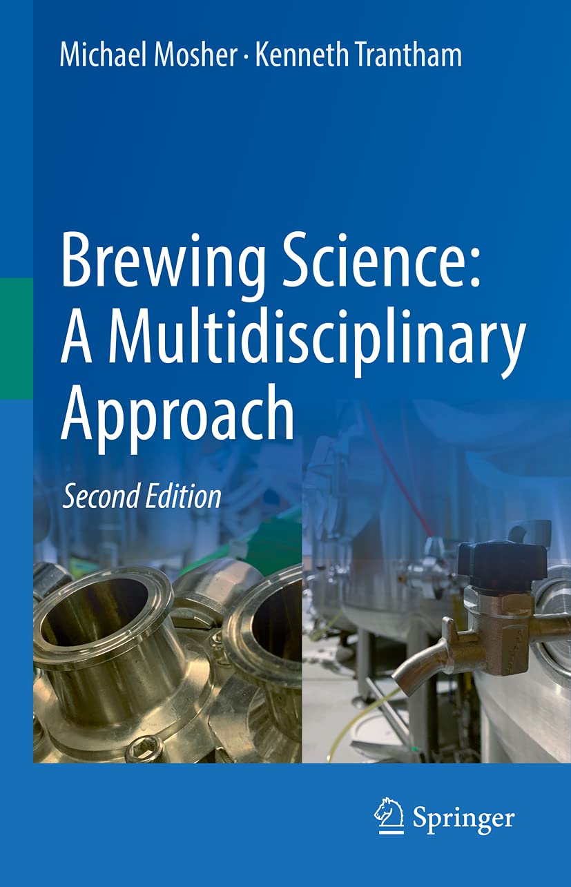 Brewing Science: A Multidisciplinary Approach: Mosher, Michael ...