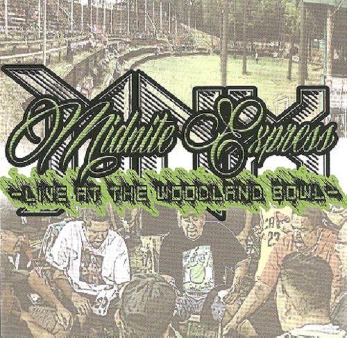Midnite Express, Midnite Express - Midnite Express Live at the Woodland ...