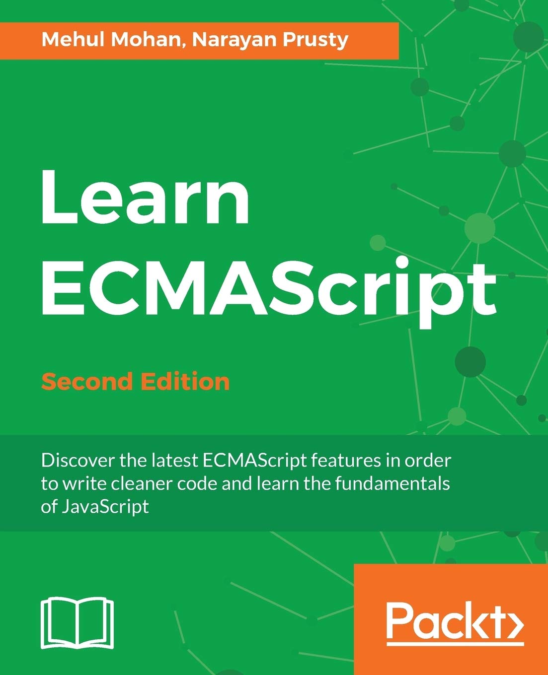 Learn ECMAScript - Second Edition: Discover the latest ECMAScript ...
