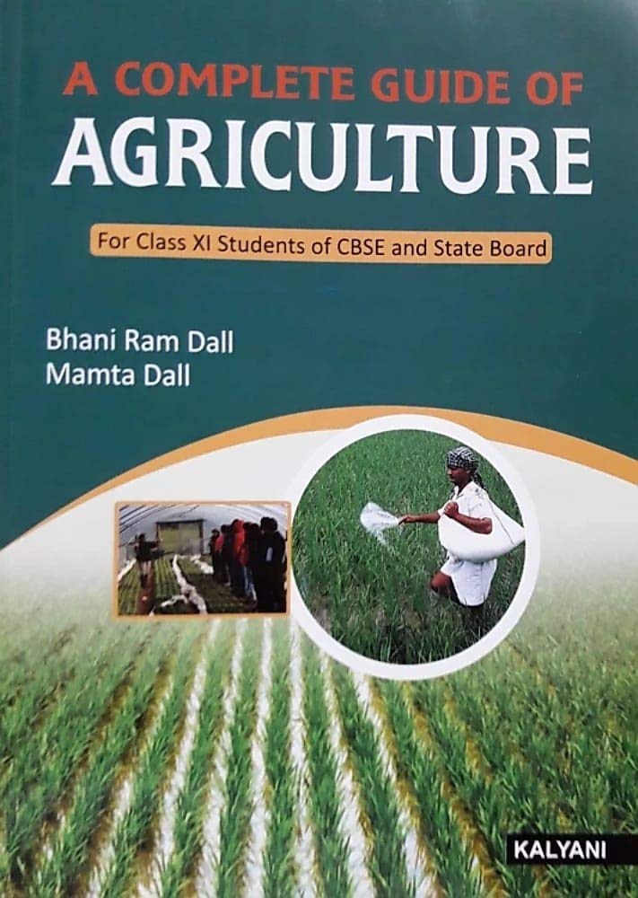 A Complete Guide of Agriculture For Class 11 Students of CBSE and State ...